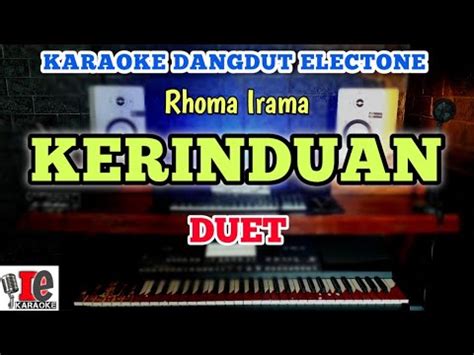 KERINDUAN KARAOKE DANGDUT RHOMA IRAMA DE Karaoke YouTube