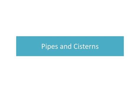 Pipes And Cisterns Ppt