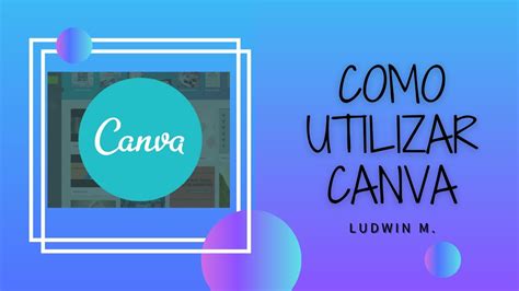Tutorial Como Usar Canva