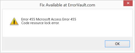 How To Fix Error 455 Microsoft Access Error 455 Code Resource Lock