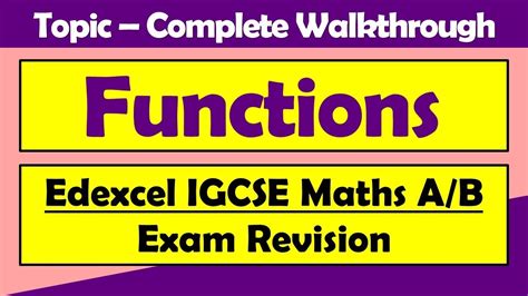 Functions Complete Topic Walkthrough For Edexcel Gcse And Igcse Maths A