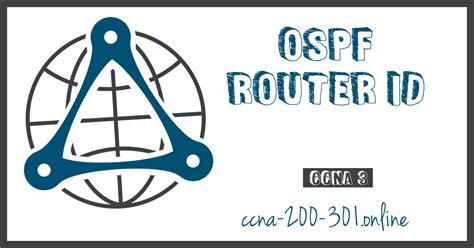 Ospf Router Id Ccna 200 301