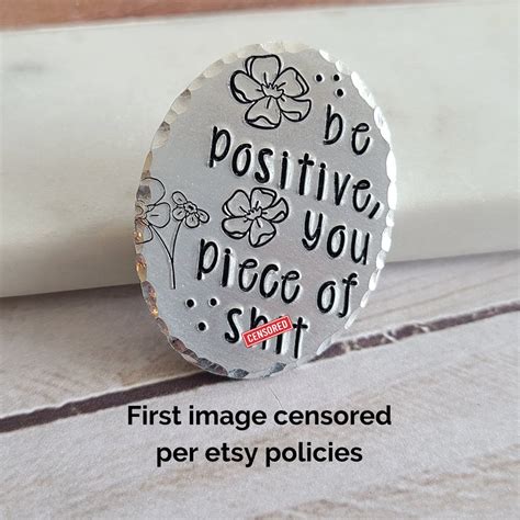 Funny Sweary Affirmations Pin Snarky Be Positive Jacket Pin Birthday