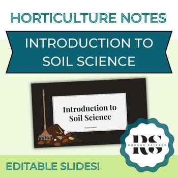 Horticulture Notes Introduction To Soil Science Notes EDITABLE