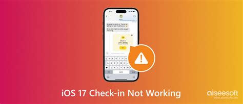 The Ultimate Guide To IOS 17 Check In Not Working On IPhone