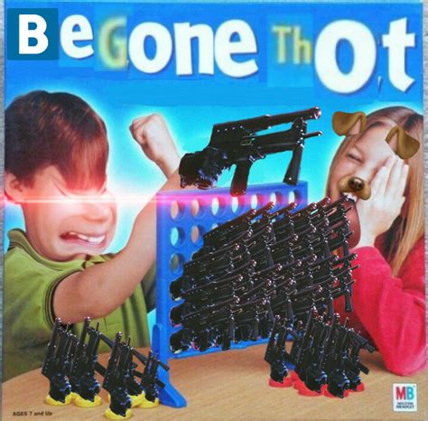 The Best Begone Memes Memedroid