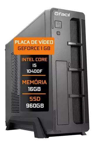Computador Fácil Slim Intel Core I f gb Ssd gb