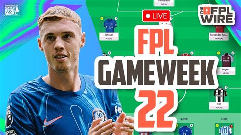 Fpl Gameweek 22 Pod The Fpl Wire Fantasy Premier League Tips 2024
