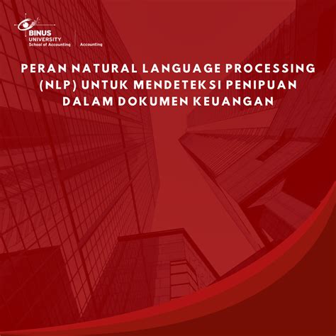 Peran Natural Language Processing Nlp Untuk Mendeteksi Penipuan Dalam