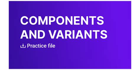 Components and variants | Figma