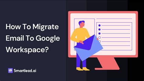 How Do I Migrate Email To Google Workspace