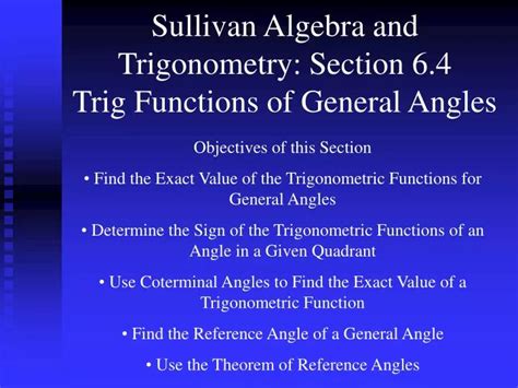 Ppt Sullivan Algebra And Trigonometry Section 6 4 Trig Functions Of General Angles Powerpoint