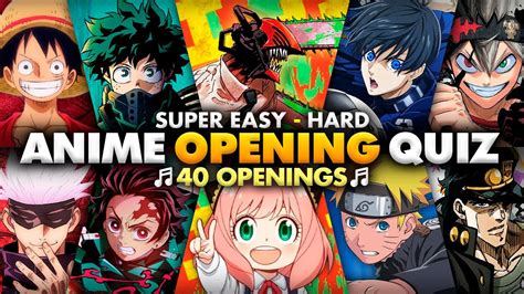 Anime Opening Quiz 🎶 Super Easy Hard 40 Openings 🔊 Youtube