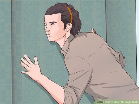 4 Ways To Hear Through Walls Wikihow
