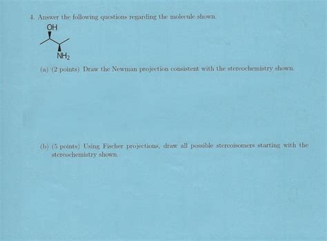 Solved Answer The Following Questions Regarding The Molecule