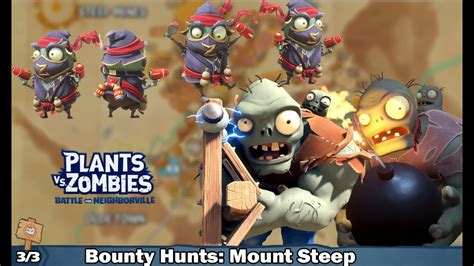 All Bounty Hunts Mount Steep Plants Vs Zombies Bfn Youtube