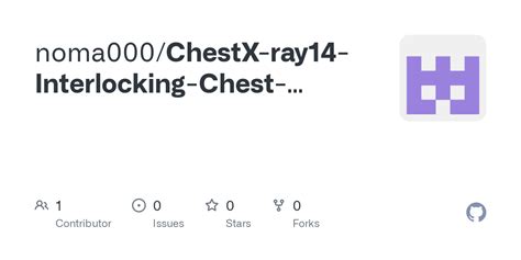GitHub Noma000 ChestX Ray14 Interlocking Chest Disease Domestic