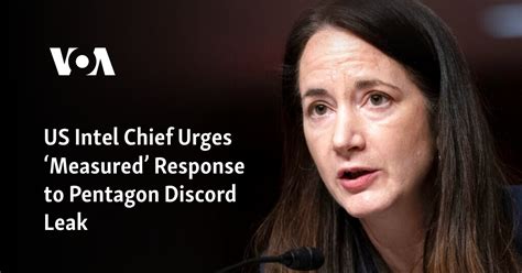 Us Intel Chief Urges Measured Response To Pentagon Discord Leak