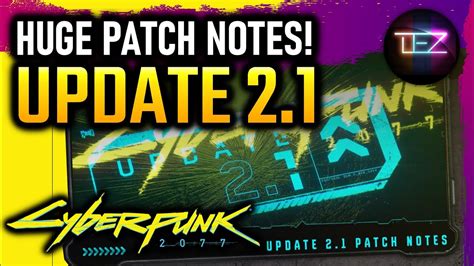 Huge Cyberpunk 2077 21 Update Patch Notes In Full Cyberpunk 2077
