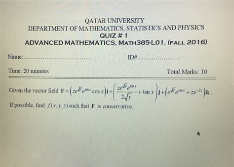 Solved Given The Vector Field F Ze Squareroot Y E Tin X