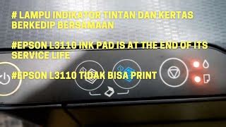 CARA RESET PRINTER EPSON L3110 LAMPU TINTA DAN KERTAS M Doovi