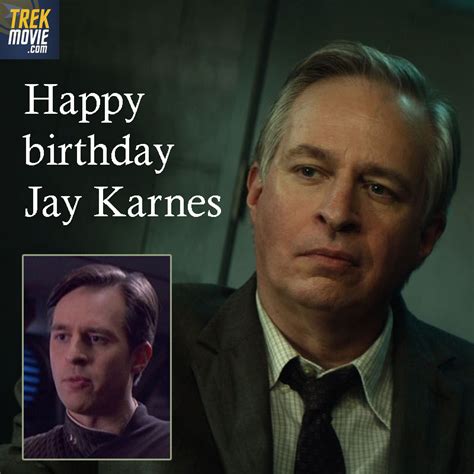 TrekMovie On Twitter Happy Birthday To JayKarnes Who Played