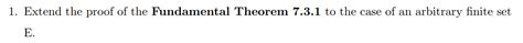 Solved 1 Extend The Proof Of The Fundamental Theorem 731