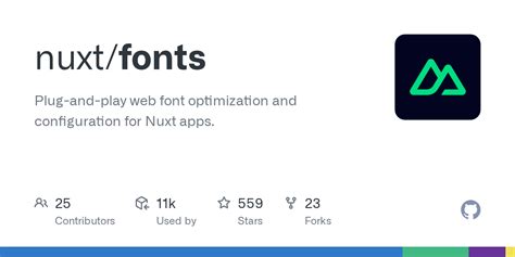 Github Nuxtfonts Plug And Play Web Font Optimization And Configuration For Nuxt Apps