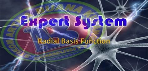 Radial Basis Function Networks Rbfns