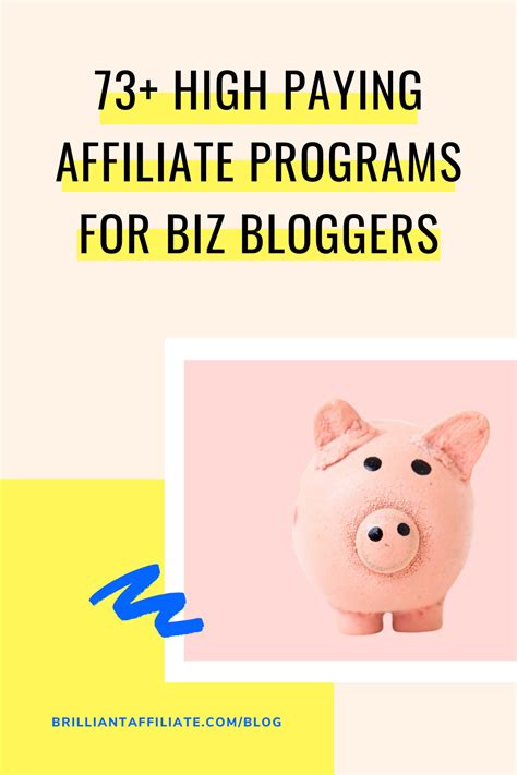 73 High Paying Affiliate Programs For Business Bloggers