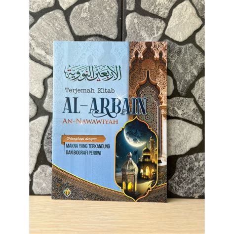 Jual Terjemah Arbain Nawawi Di Lengkapi Dengan Makna Yang Terkandung