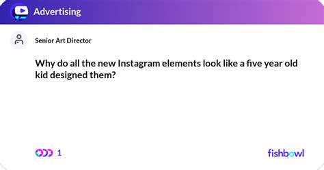Why Do All The New Instagram Elements Look Like A Fishbowl