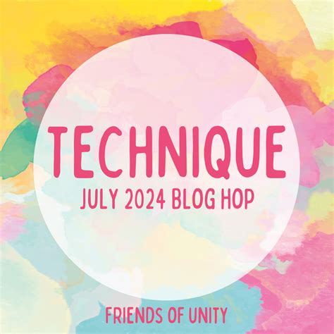 neat nook creations technique ~ friends of unity blog hop july 2024