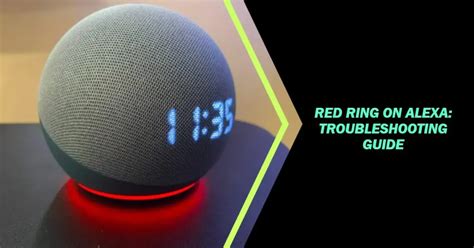 Red Ring on Alexa: Troubleshooting Guide - SmartHomeGuided