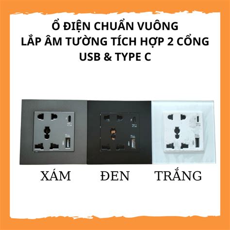 Ổ Cắm Điện Có USB Âm Tường Đa Năng Ổ Điện Tích Hợp Cổng Sạc USB Type C Mặt Chuẩn Vuông