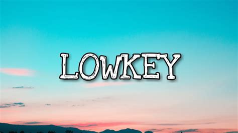 Niki Lowkey Lyrics Youtube Music
