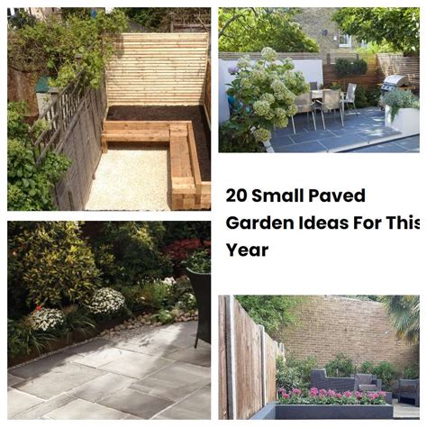 20 Small Paved Garden Ideas For This Year Sharonsable