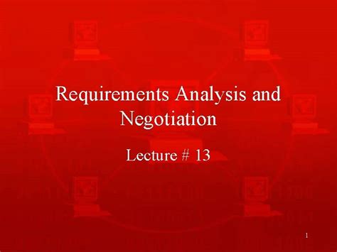 Requirements Analysis And Negotiation Lecture 13 1 Recap