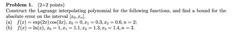 Solved Problem Points Construct The Lagrange Chegg