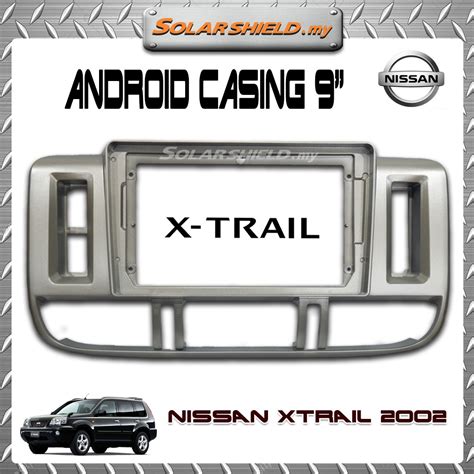 Nissan X Trail 2002 9 Android Player Casing With Socket Shopee Malaysia