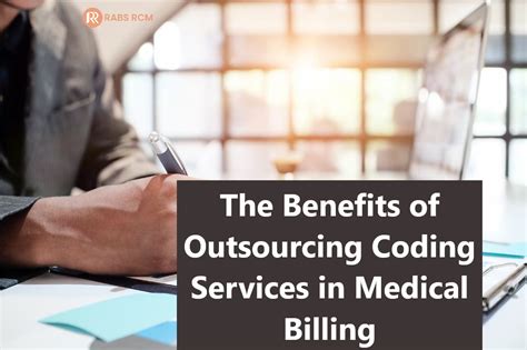 The Benefits Of Outsourcing Coding Services In Medical Billing — Rabs Rcm