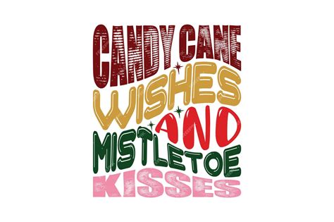 Premium Vector Candy Cane Wishes And Mistletoe Kisses Svg