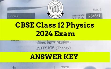 Cbse Class 12 Physics Answer Key 2024 And Question Paper Download Pdf