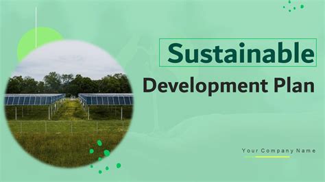 Sustainable Development Plan Ppt PowerPoint Presentation Complete Deck With Slides