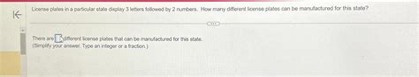 Solved License Plates In A Particular State Display Chegg
