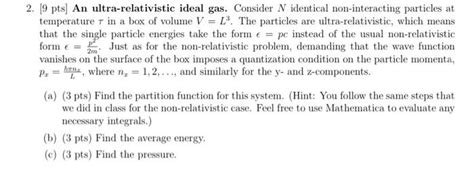 Solved 2 9pts An Ultra Relativistic Ideal Gas Consider N