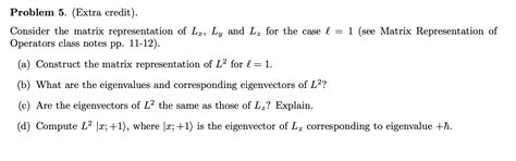 Solved Lx and Ly matrices for ℓ 1 Using the matrix Chegg com