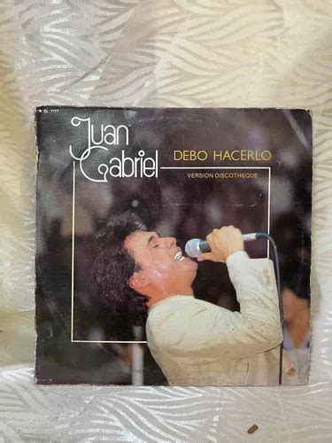 Juan Gabriel Debo Hacerlo Disco Lp Vinilo Acetato Meses sin interés