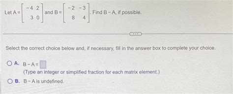 Solved Let A And B Find B A If Chegg