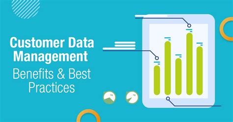Customer Data Management Benefits And Best Practices